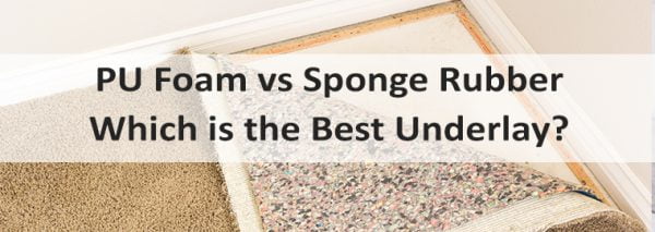 The difference between PU Foam vs Rubber Underlay - Underlay 4u